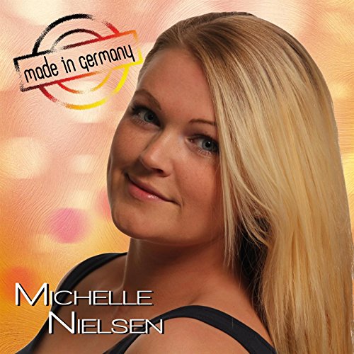 Amazon MusicでMichelle NielsenのMade in Germanyを再生する