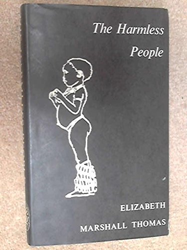 The Harmless People: Thomas, Elizabeth Marshall: Amazon.com: Books