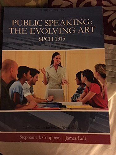 PUBLIC SPEAKING: THE EVOLVING ART SPCH 1315: James Lull: 9781305750548 ...