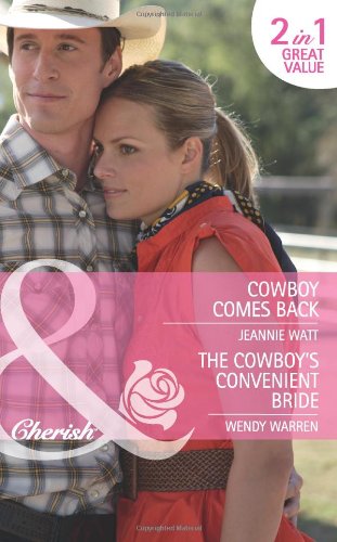 Cowboy Comes Back: AND The Cowboy's Convenient Bride (Mills & Boon ...