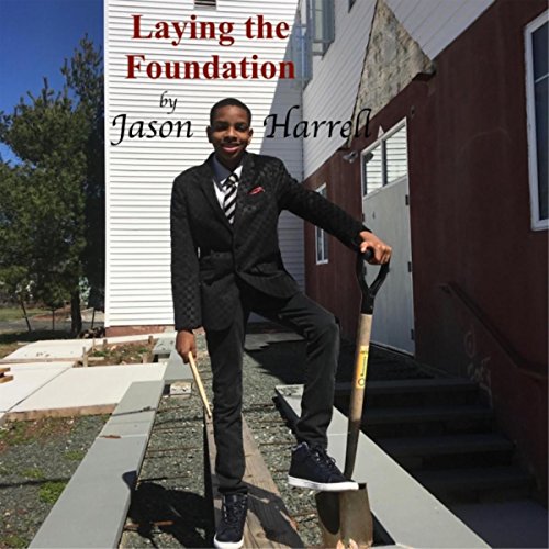 Amazon.com: Laying the Foundation : Jason Harrell: Digital Music