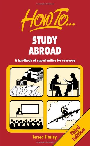 Buy How to Study Abroad: A Handbook of Opportunities for Everyone Book ...
