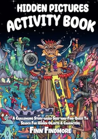 Hidden Pictures Activity Book: A Challenging Story-Based Seek-and-Find ...