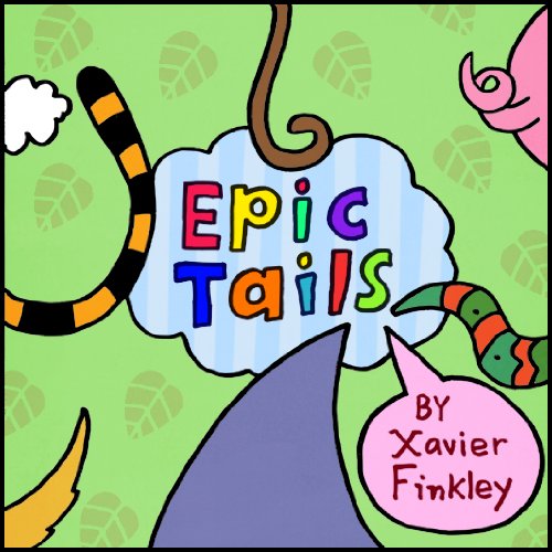Epic Tails: A Fun Rhyming Children's Picture Book (English Edition ...