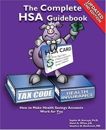 The Complete HSA Guidebook (Updated Second Edition) by MD Stephen D ...