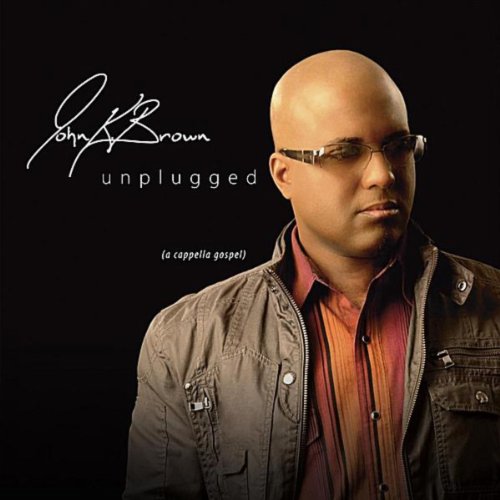 Amazon.com: Unplugged : John K Brown: Digital Music