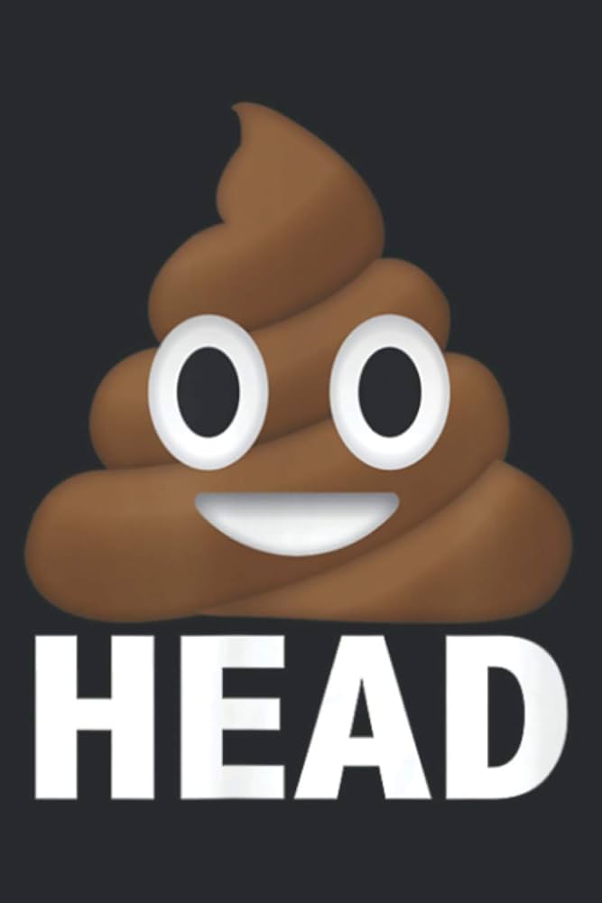 Poop Head