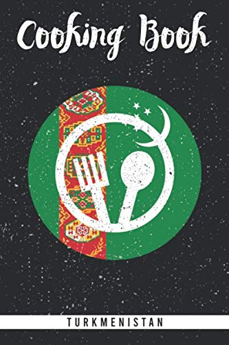Cooking Book Turkmenistan: Self-writing cookbook for the turkmen ...