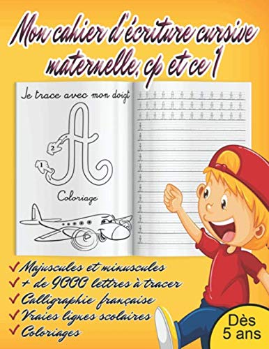 MON CAHIER D'ECRITURE CURSIVE, maternelle, cp et ce1: Format A4, 105 ...