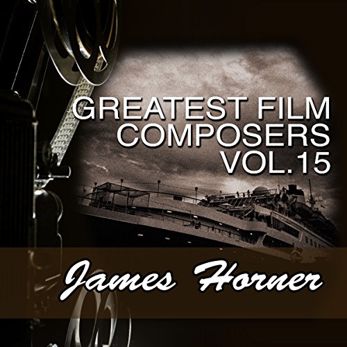 Amazon.com: Greatest Film Composers Vol. 15: James Horner : VARIOUS ...