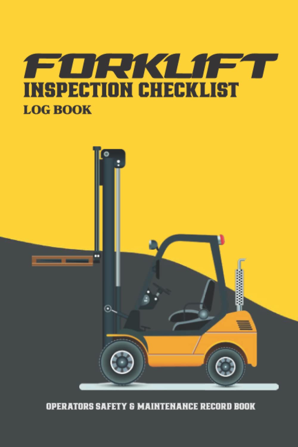 Buy Forklift Inspection Checklist Log Book: Operators Safety And ...