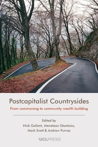 Postcapitalist Countrysides: From Commoning to Community Wealth ...