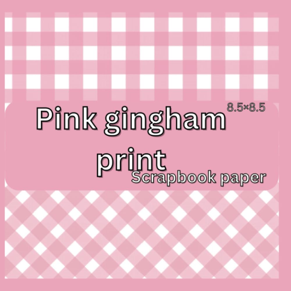 pink gingham scrapbook paper/ in size 8.5×8.5 / double sided prints ...
