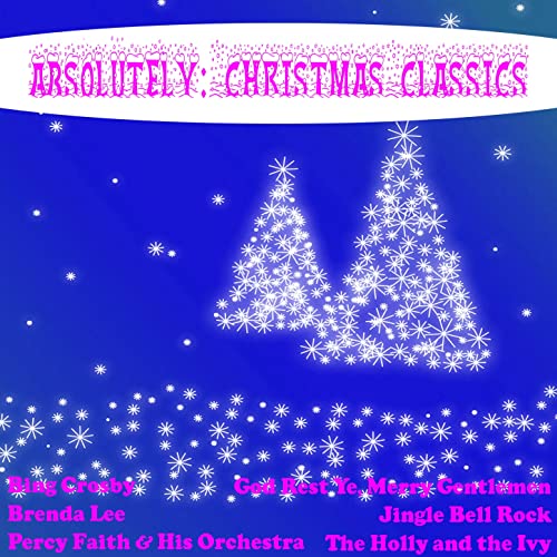 Absolutely: Christmas Classics by VARIOUS ARTISTS on Amazon Music ...