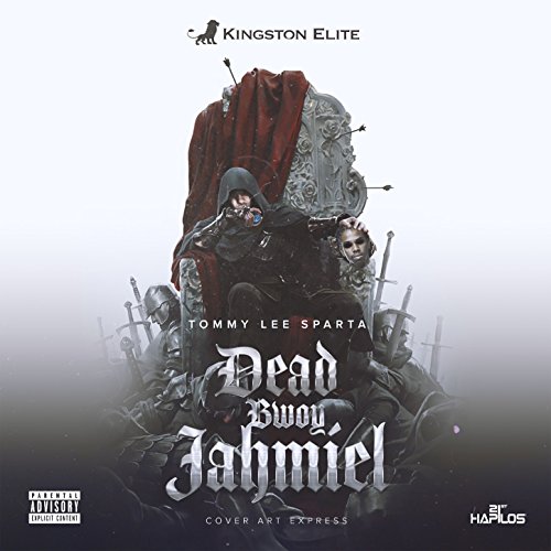 Dead Bwoy Jahmiel [Explicit] by Tommy Lee Sparta on Amazon Music ...