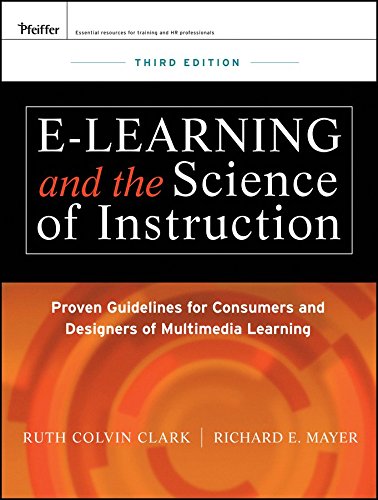 [e-Learning and the Science of Instruction: Proven Guidelines for ...