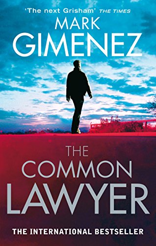 The Common Lawyer - Kindle edition by Gimenez, Mark. Literature ...