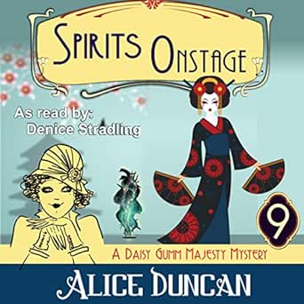 Amazon.com: Spirits Onstage: A Daisy Gumm Majesty Mystery, Book 9 ...