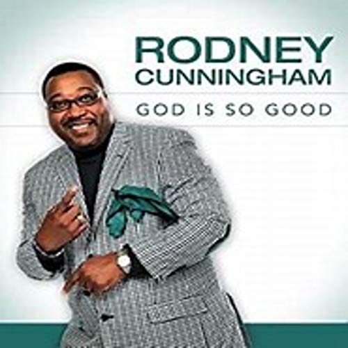 God Is so Good (Live) de Rodney Cunningham en Amazon Music Unlimited