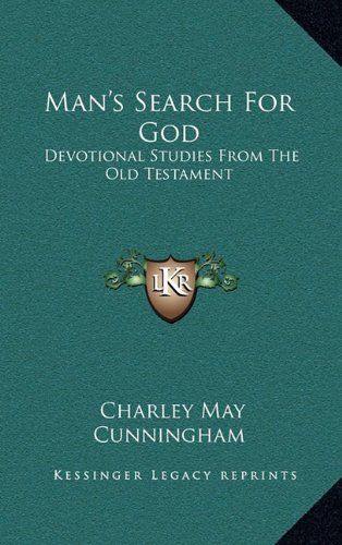 Buy Man's Search for God: Devotional Studies from the Old Testament ...