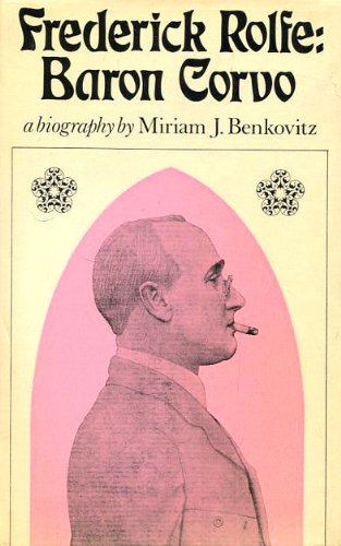『Frederick Rolfe: Baron Corvo』｜感想・レビュー - 読書メーター