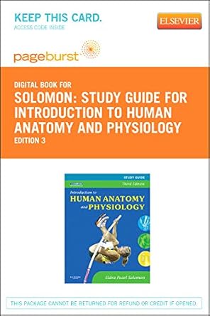 Study Guide for Introduction to Human Anatomy and Physiology - Elsevier ...