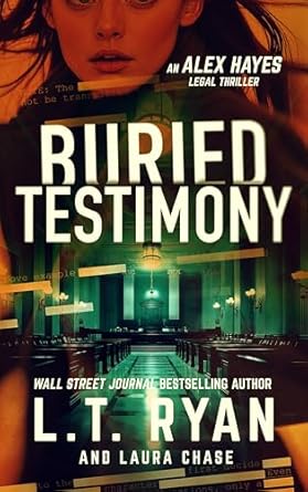 Amazon.com: Buried Testimony (Alex Hayes Legal Thrillers Book 3) eBook ...