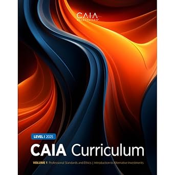 CAIA Curriculum Level I 2025, 3-Volume Set, CAIA Association official ...