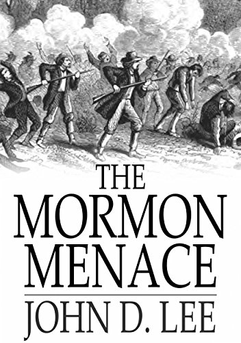 Amazon.com: Mormon Menace: The Confessions of John D. Lee, Danite eBook ...