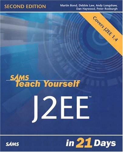 『Sams Teach Yourself J2EE inDays 21巻』｜感想・レビュー - 読書メーター