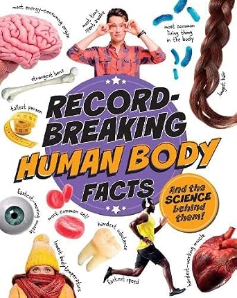 Record-Breaking: Human Body Facts: And the science behind them ...