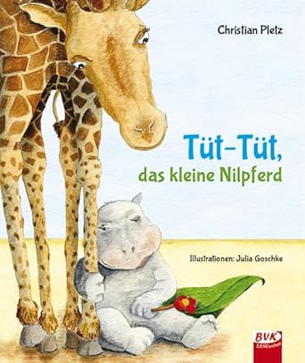 Tüt-Tüt, das kleine Nilpferd (Bilderbuch) : Pletz, Christian: Amazon.de ...