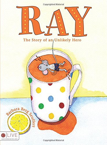 Ray: Barbara Berg Seuffert: 9781606960714: Amazon.com: Books