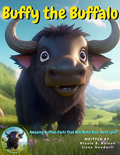 Buffy's Adventures - A Children's Book about the Fascinating World of ...