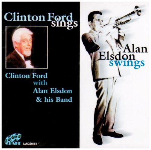 Clinton Sings, Alan Swings: Clinton Ford & Alan Elsdon: Amazon.in: Music}