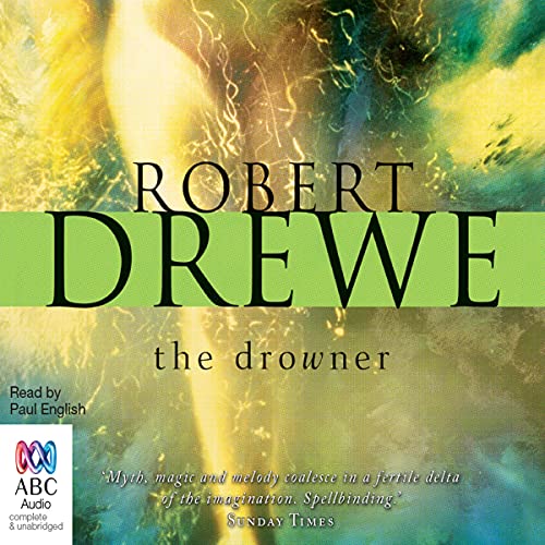 The Drowner (Audio Download): Robert Drewe, Paul English, Bolinda ...