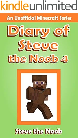 Amazon.com: Diary of Steve the Noob 32 (An Unofficial Minecraft Book) (Diary of Steve the Noob ...