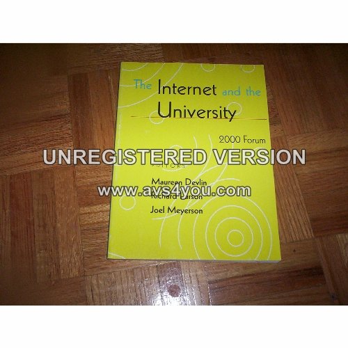 The Internet and the University: Thomas P. Hughes, Stanley N Katz, Neil ...