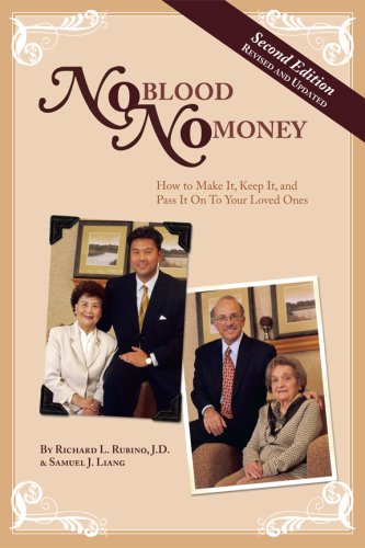 No Blood No Money: How to Make It, Keep It, and Pass It on to Your ...