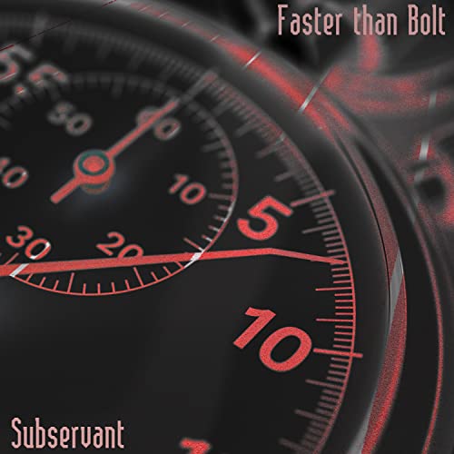 Amazon.co.jp: Faster Than Bolt [Explicit] : Subservant: Digital Music