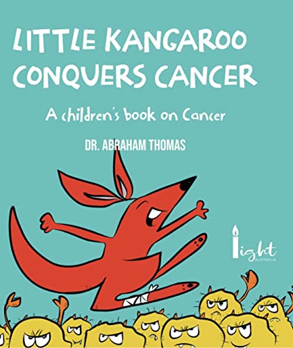 Little Kangaroo Conquers Cancer: A children's book on CANCER (Kids ...
