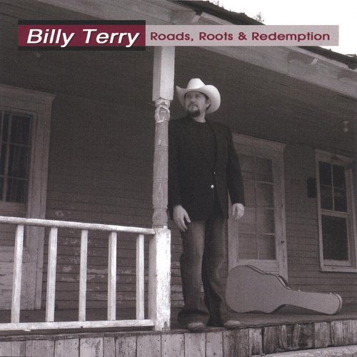 Amazon.com: Roads, Roots, and Redemption : Billy Terry: Digital Music