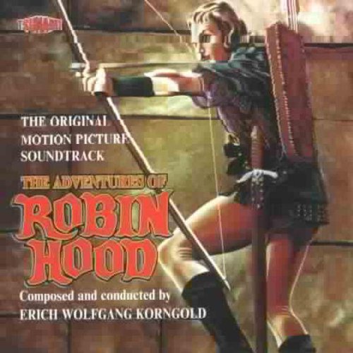 Original Soundtrack - Adventures Of Robin Hood: The Original Soundtrack ...