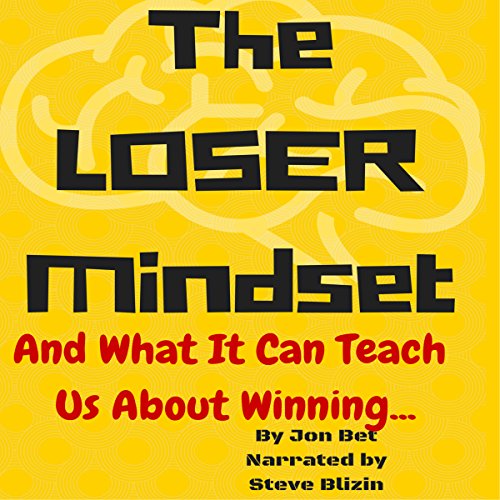 Amazon.com: The Loser's Mindset: And What It Can Teach Us About Winning ...