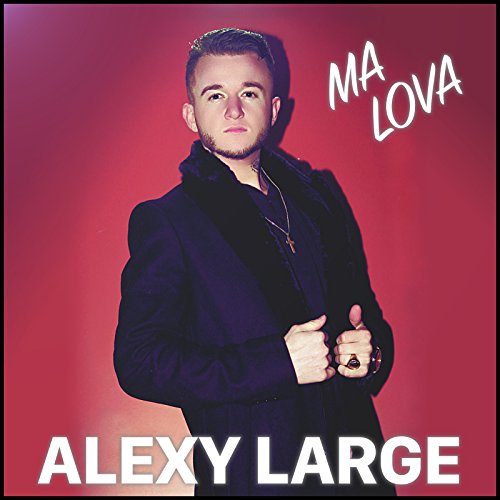 Amazon MusicでAlexy LargeのMa Lovaを再生する