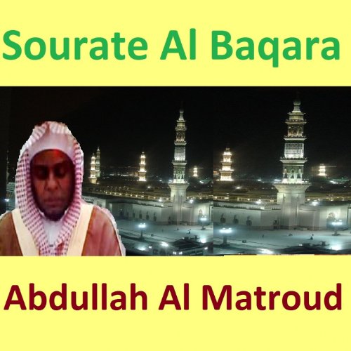 Amazon Music - Abdullah Al MatroudのSourate Al Baqara (Quran - Coran ...