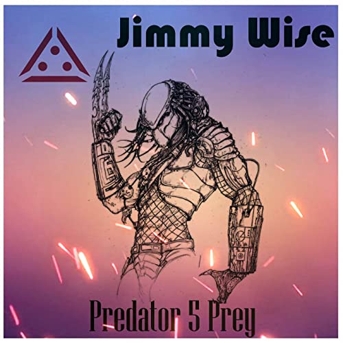 Amazon.co.jp: Predator 5 Prey : Jimmy Wise: デジタルミュージック