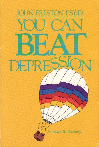 Buy You Can Beat Depression: A Guide to Prevention and Recovery Book ...