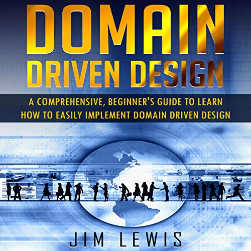 Amazon.com: Domain Driven Design: How to Easily Implement Domain Driven Design - A Quick ...
