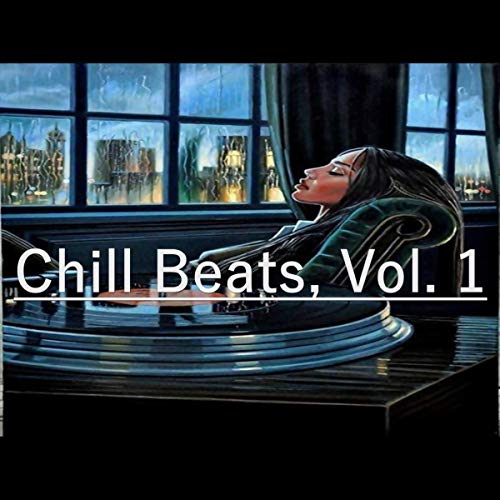 Amazon.com: Chill Beats, Vol. 1 : Chillhop Instrumental: Digital Music